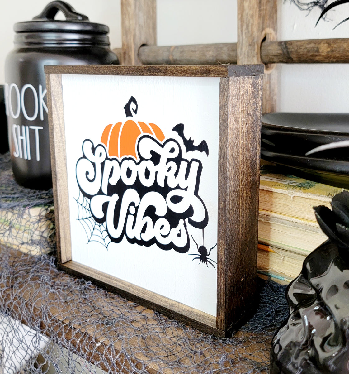 Spooky Vibes sign – The Salty Peach Shop