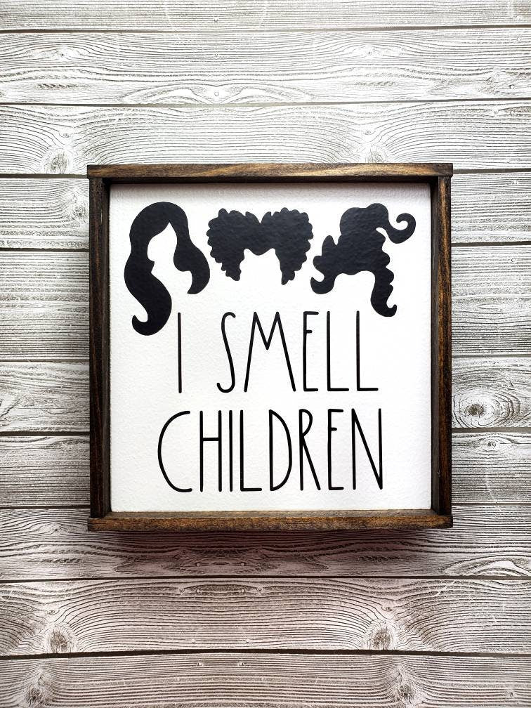 I Smell Children sign – The Salty Peach Shop